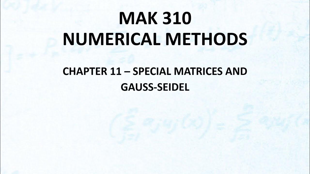 Numerical Methods Lec29 Ch11 Special Matrices1 Banded Matrix Solving By Thomas Algortihm Youtube