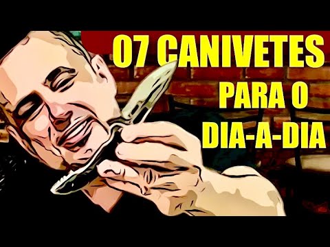 07 CANIVETES PARA O DIA A DIA - YouTube