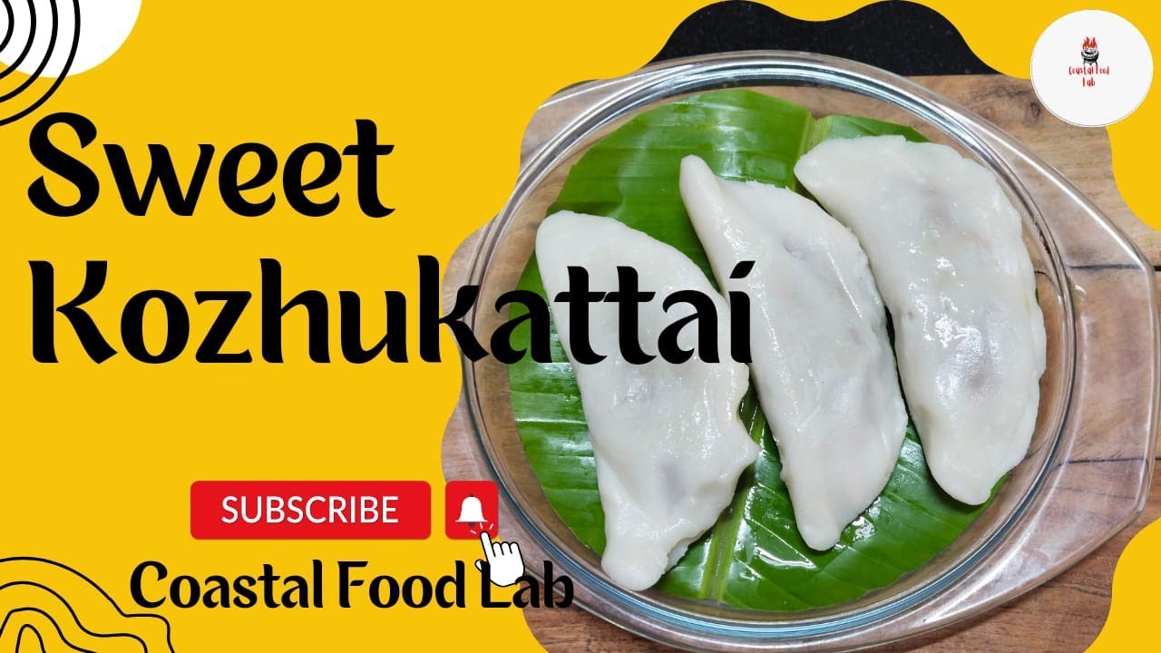 Kozhukattai Recipe | Soft kozhukattai Recipe | Sweet Kolukattai Recipe ...