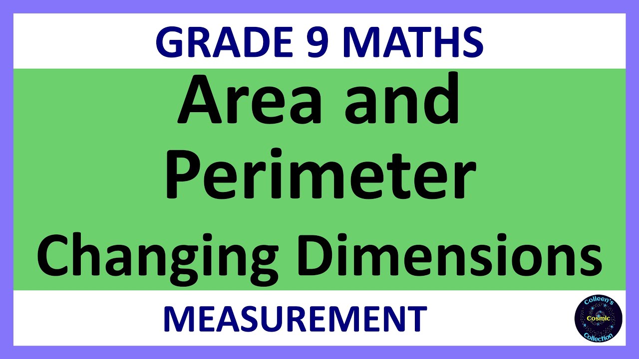 Grade 9 Maths Term 2 Lesson 14 Changing Dimensions of 2D Shapes - YouTube