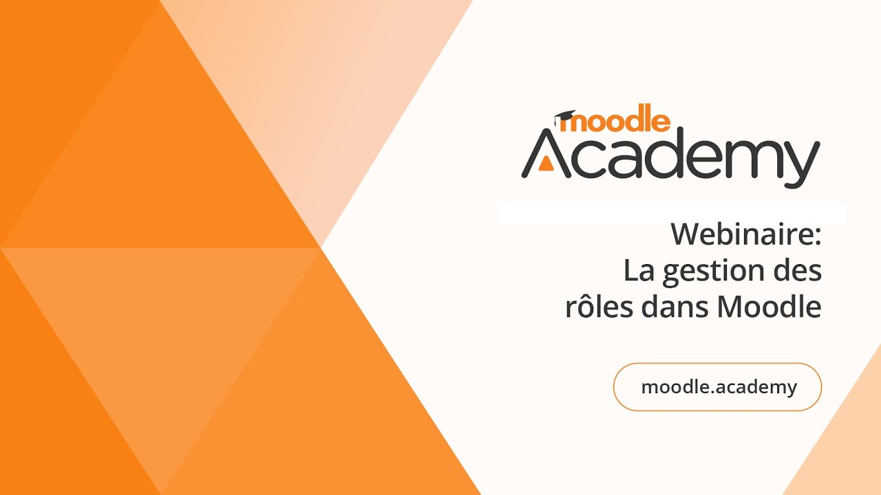 La gestion des rôles dans Moodle | Moodle Academy - YouTube