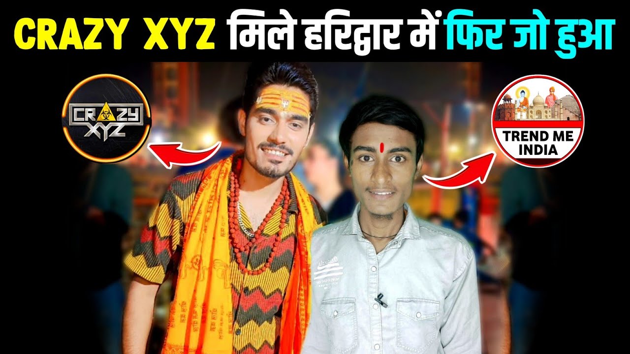 Crazy XYZ Meet in Haridwar - Shooting New Video ️ - YouTube
