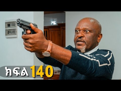 ኑሐሚን || ክፍል 140 || Nuhamin New Ethiopian Drama | አዲስ አማርኛ ድራማ || 