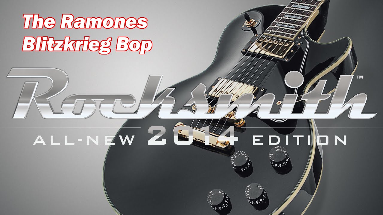 Rocksmith - Ramones Blitzkrieg Bop - YouTube