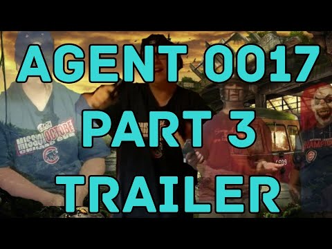 Agent 0017 Part 3 TRAILER!!! - YouTube