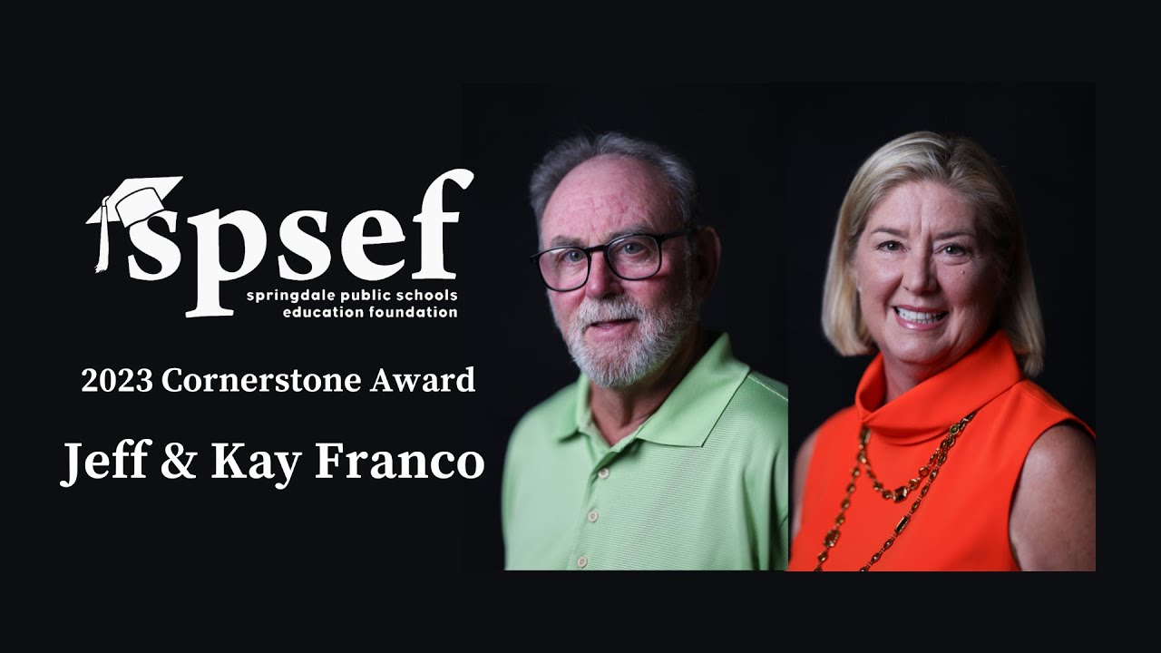 Jeff & Kay Franco- Springdale Public Schools Education Foundation 2023 ...