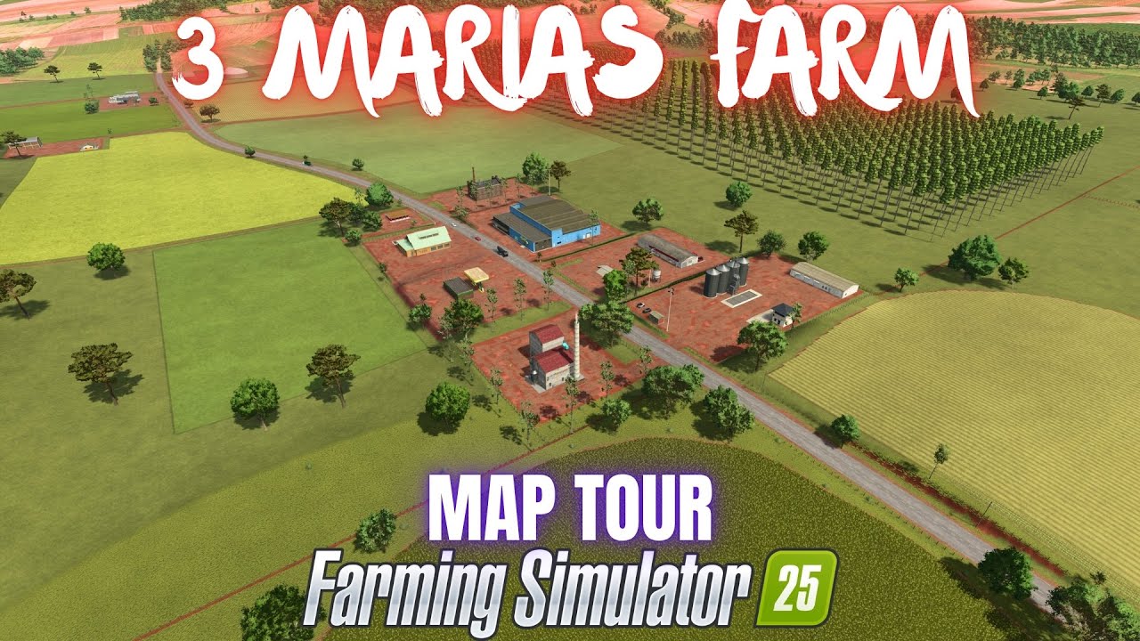 3 MARIAS FARM - Map Tour - Farming Simulator 25 - YouTube