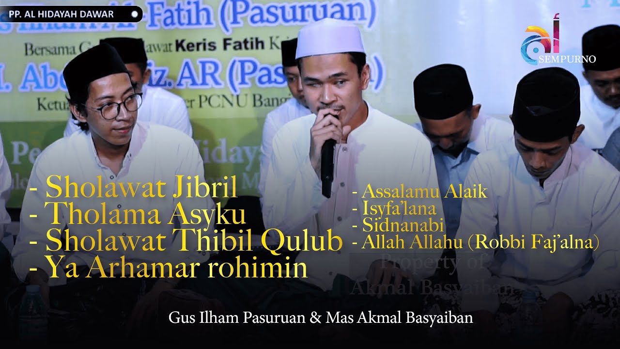 Gus Ilham Al-Fatih & Mas Akmal Basyaiban | Kumpulan Sholawat - YouTube