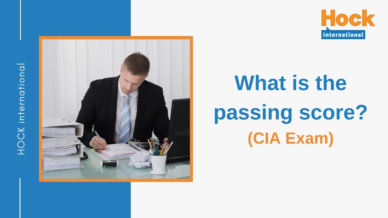 What is the passing score for the CIA exam? - YouTube