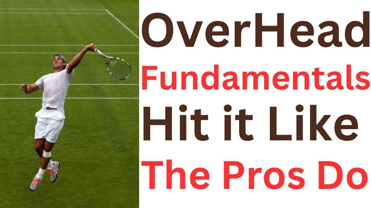 How to Hit the ATP Overhead (Tennis Technique) - YouTube