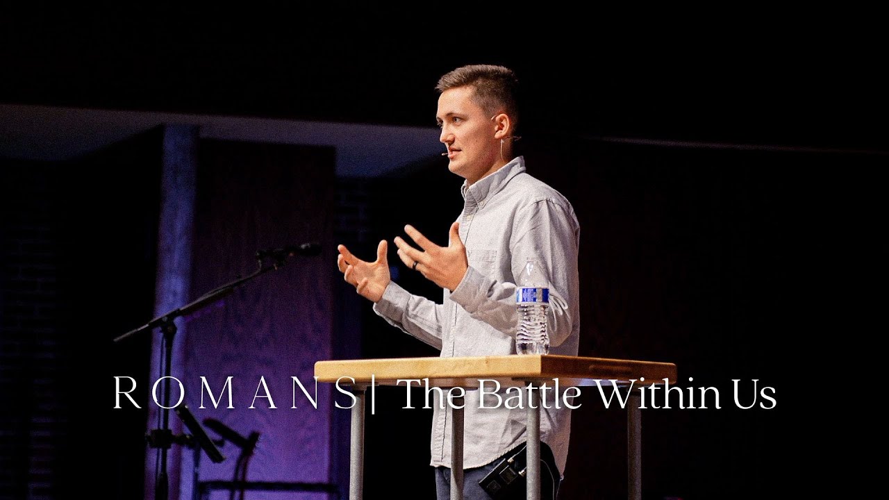 The Battle Within Us | Todd Sanford | Grace Bible Church Ann Arbor ...