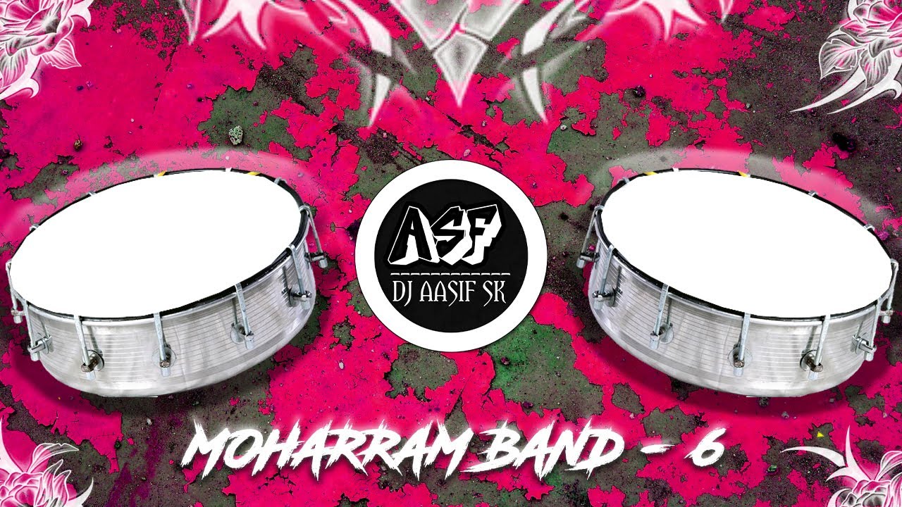 Moharram Band - 6 ( Original Tabla Fusion Mix ) | DJ Aasif SK - YouTube