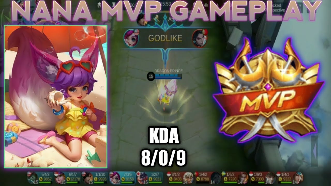NANA MVP GAMEPLAY - MOBILE LEGEND - YouTube