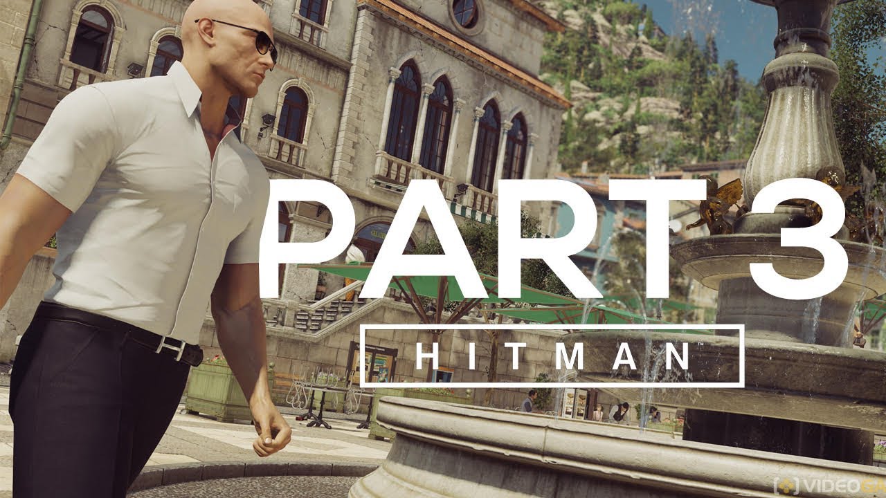 HITMAN Gameplay PS4 | Story Mode Part 3 (2017) - YouTube