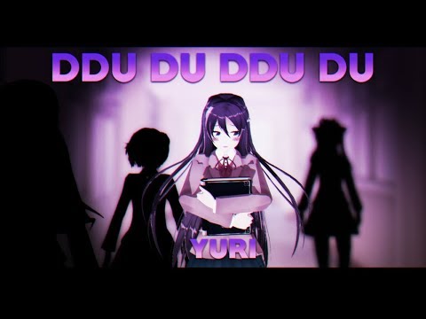 【MMD x DDLC】BLACKPINK - 뚜두뚜두(DDU-DU DDU-DU) YURI SCENE [ MINI MV COVER ]