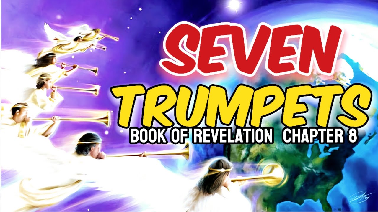 THE SEVEN TRUMPETS Book of Revelation Chapter 8 | Bible Study - YouTube