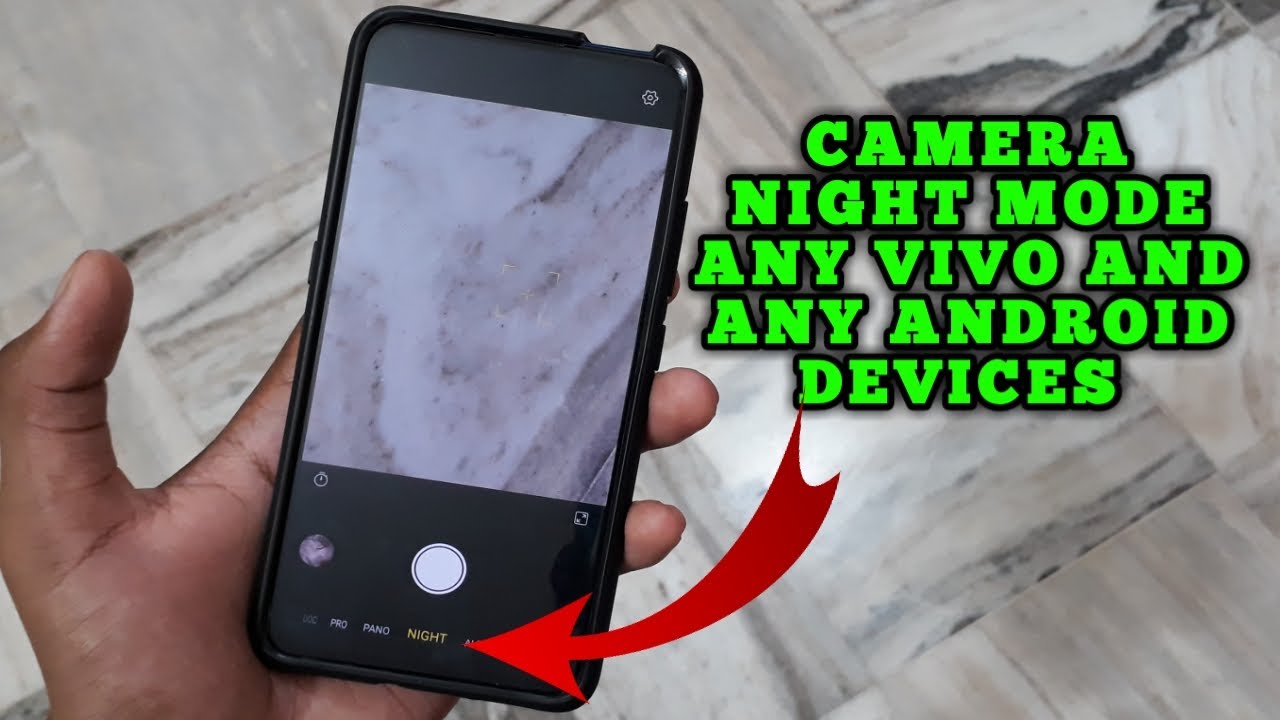 Camera night mode any vivo and any android devices [HINDI] - YouTube