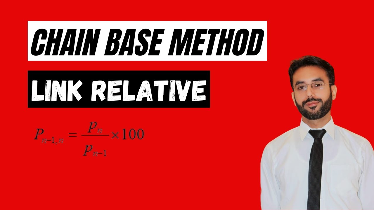 Chain Base Method | Link Relative | Statistics | Index Number | Class ...