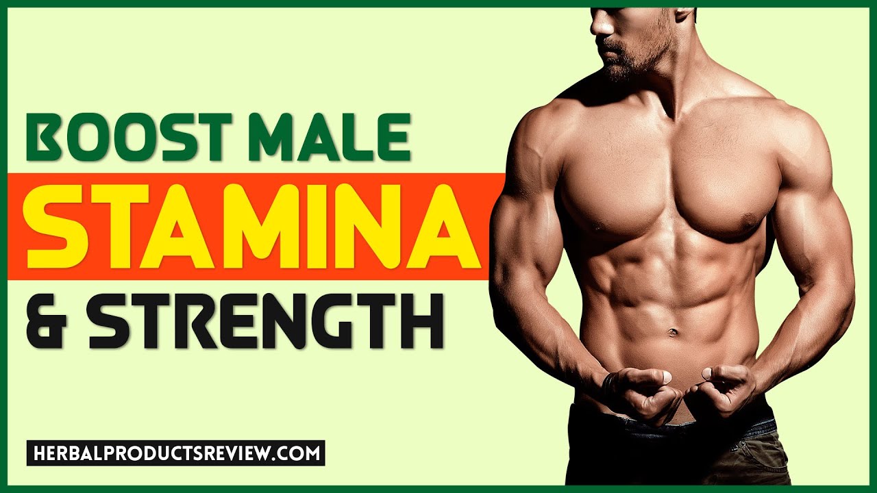 Best Natural Supplements to Boost Male Stamina and Strength - YouTube