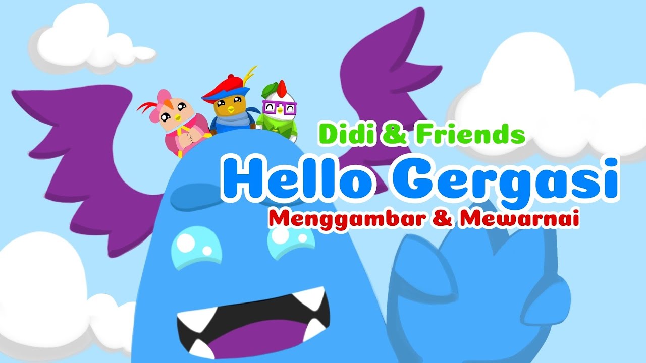 Didi And Friends lagu Hello Gergasi | Didi Lagu Baru | Belajar Menggambar - YouTube