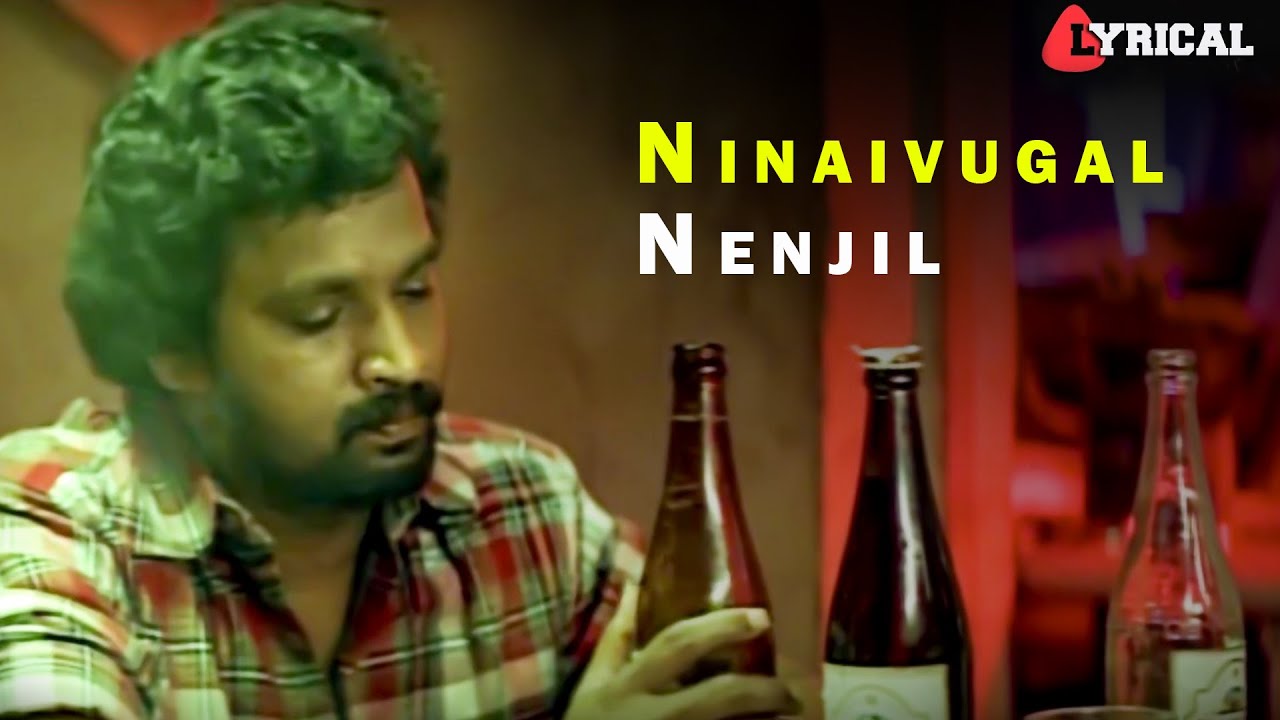Ninaivugal Nenjinil Lyric Video | Bharathwaj - YouTube