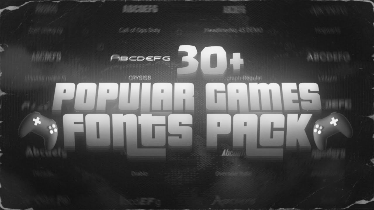 30 + POPULAR GAMES FONTS PACK \ - Free Xml Preset | alight motion ...