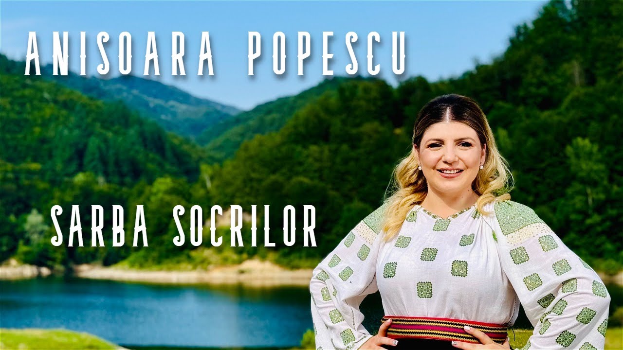 Anisoara Popescu - Sârba socrilor - YouTube