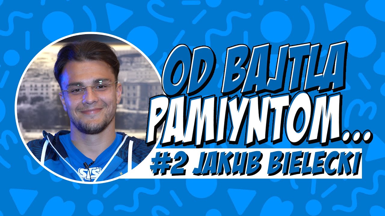 OD BAJTLA PAMIYNTOM #2 - JAKUB BIELECKI (30.01.2025) - YouTube