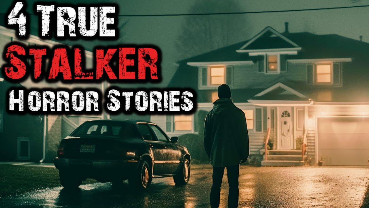 4 True Disturbing Stalker Horror Stories | Disturbing Stalker Horror ...