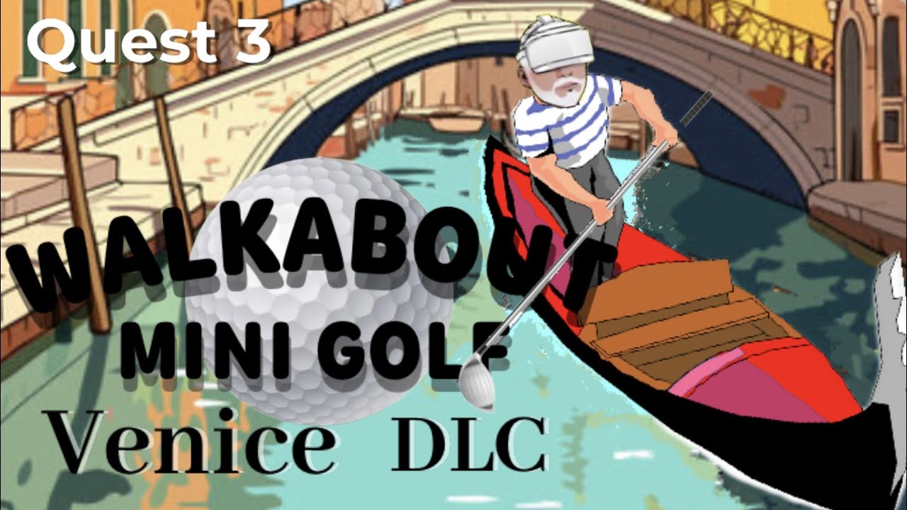 Walkabout Mini Golf - Meta Quest 3 - Latest dlc Course - Welcome To ...