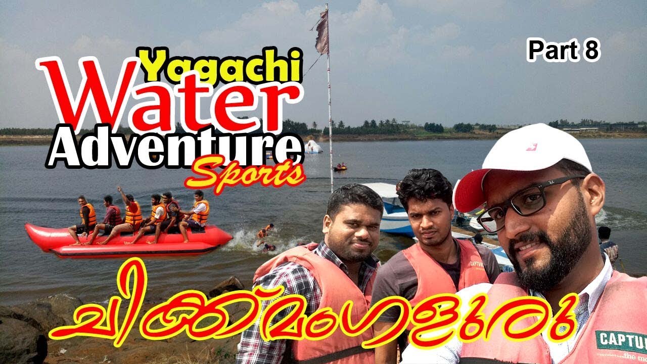 Yagachi Water Adventure Sports Chickmagalur-Coorg Last Part 8 ...