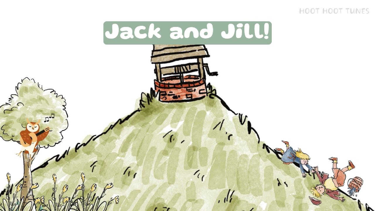Jack & Jill! | Nursery Rhymes & Songs for Kids | Hoot Hoot Tunes - YouTube