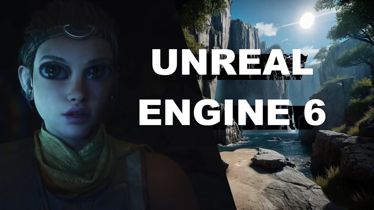 UNREAL ENGINE 6 : O futuro do motor gráfico - YouTube