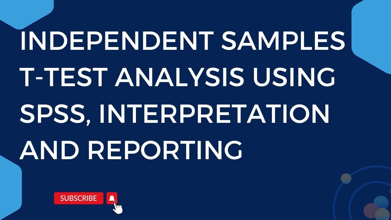 Independent Samples T-test Using SPSS with Reporting - YouTube