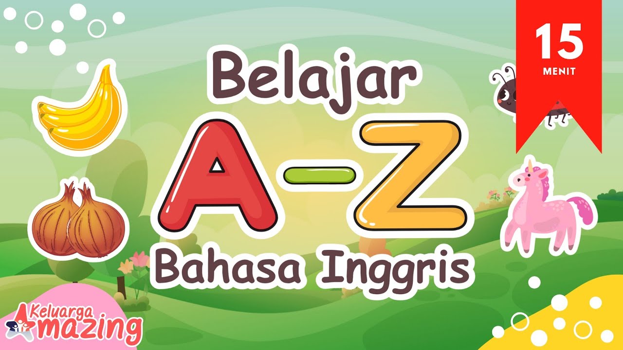 Mengenal ABC Bahasa Inggris Belajar A sampai Z Edisi Lengkap - YouTube