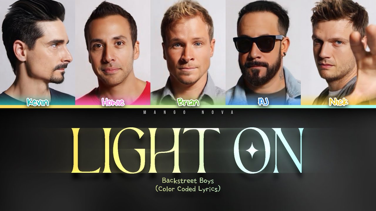 Backstreet Boys - Light On (Color Coded Lyrics) - YouTube