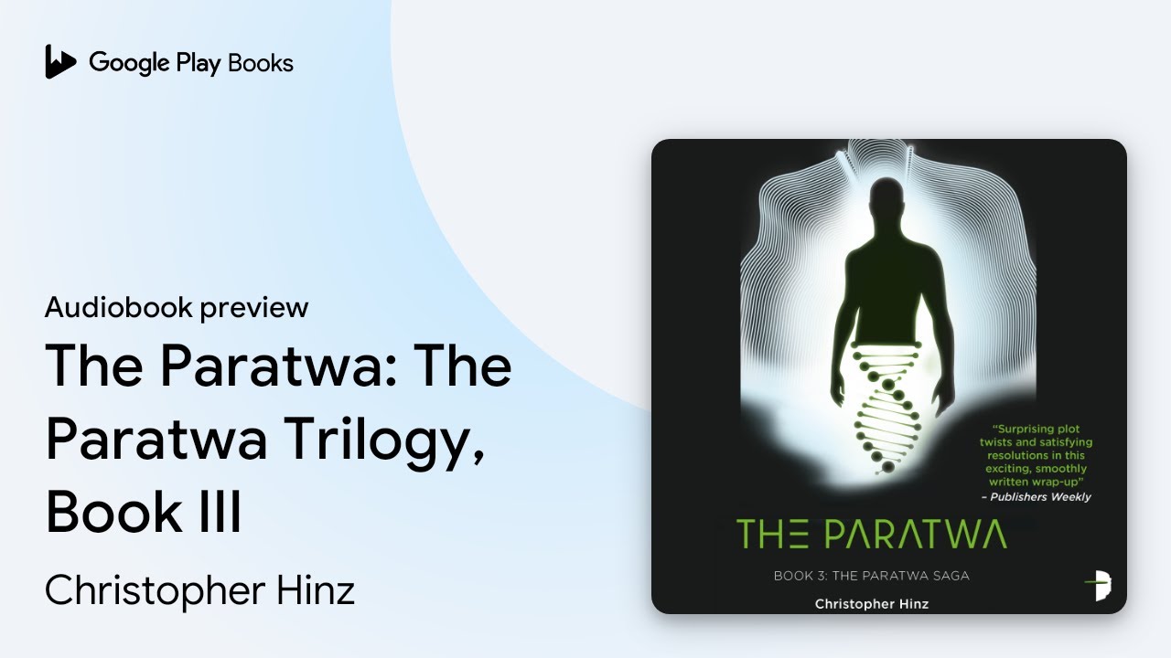 The Paratwa: The Paratwa Trilogy, Book III by Christopher Hinz ...