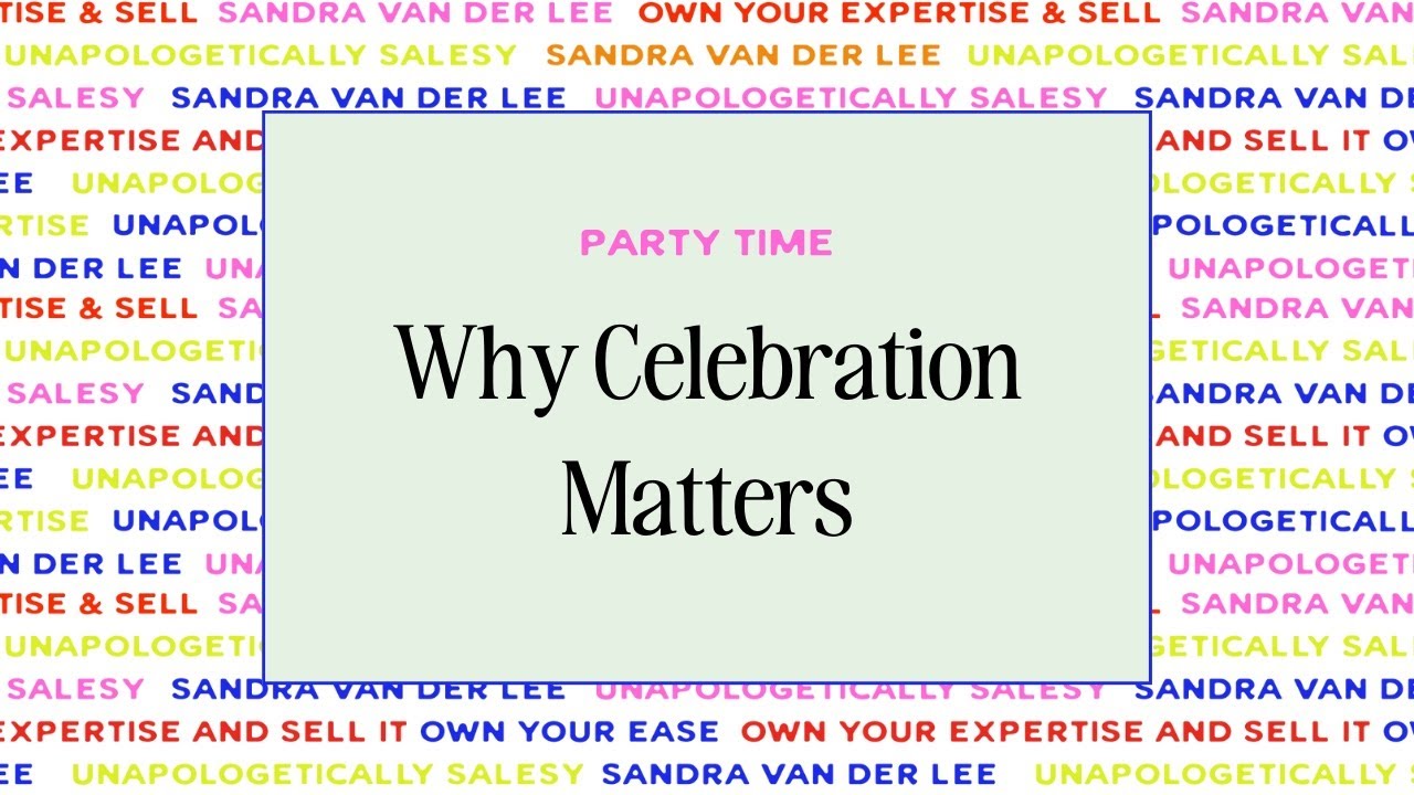 Why celebration matters 🥳 - YouTube