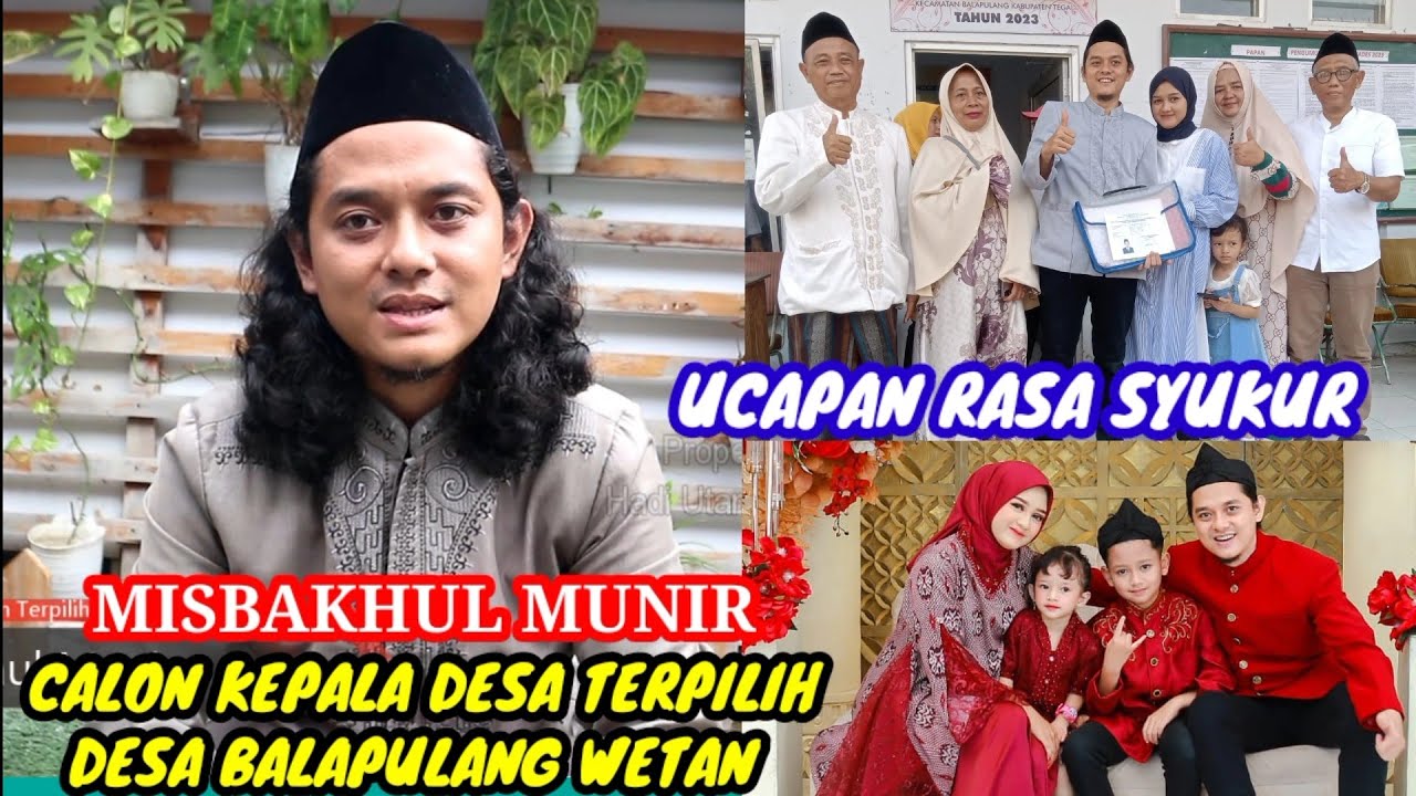 MISBAKHUL MUNIR Calon Kades Terpilih Balapulang Wetan, "Ucapkan Rasa Syukur dan Terimakasih ...