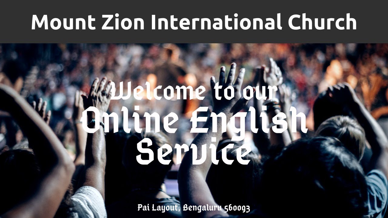 Mount Zion International Church || English Service || 28/06/2020 - YouTube