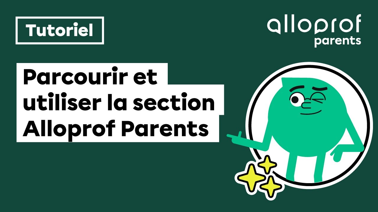 Comment parcourir et bien utiliser Alloprof Parents? | Tutoriel - YouTube