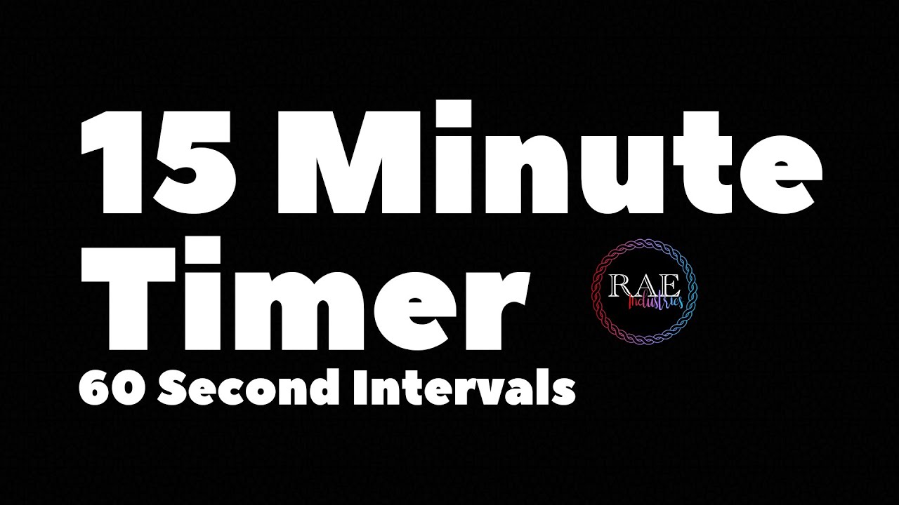 15 Minute 60 Second Interval Timer | RAE Fitness - YouTube