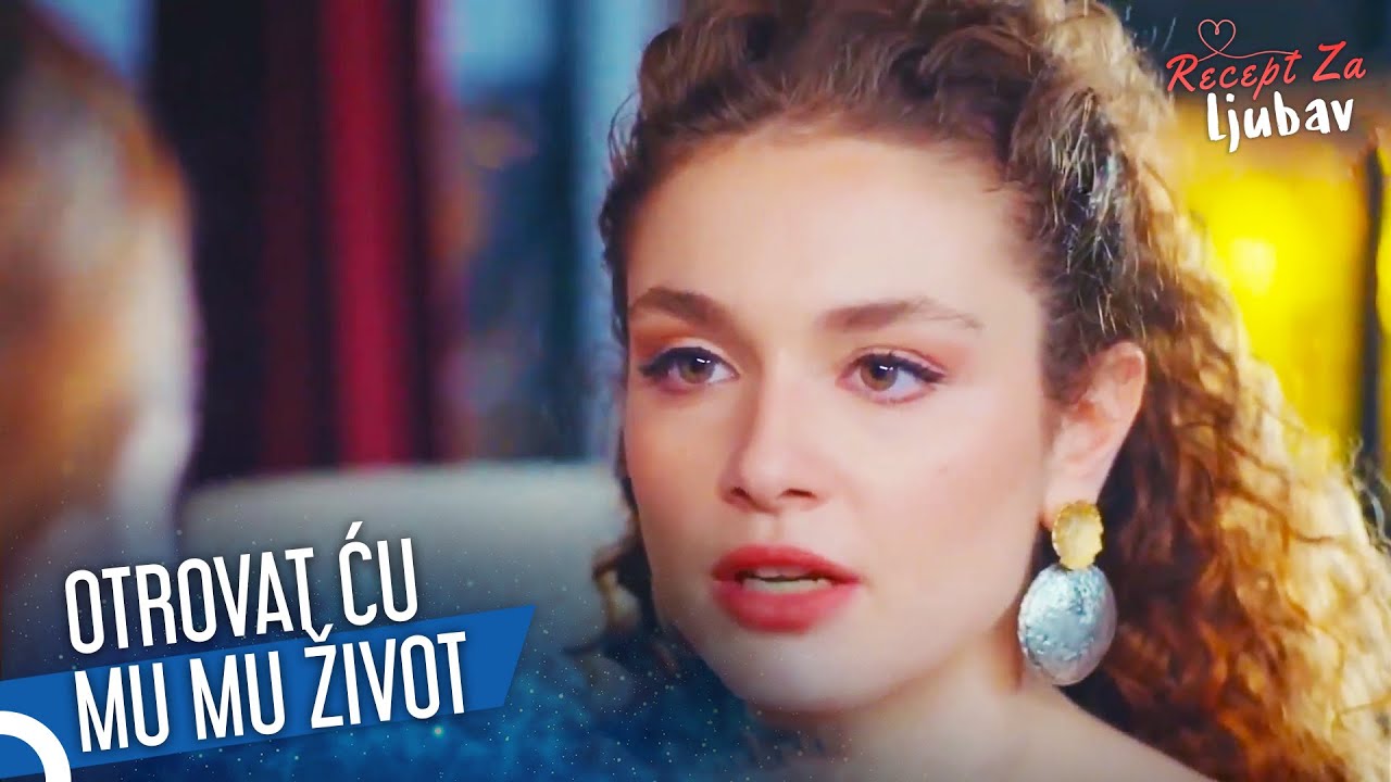 Nazina Mržnja Prema Fıratu | Recept Za Ljubav Epizoda 29 - YouTube