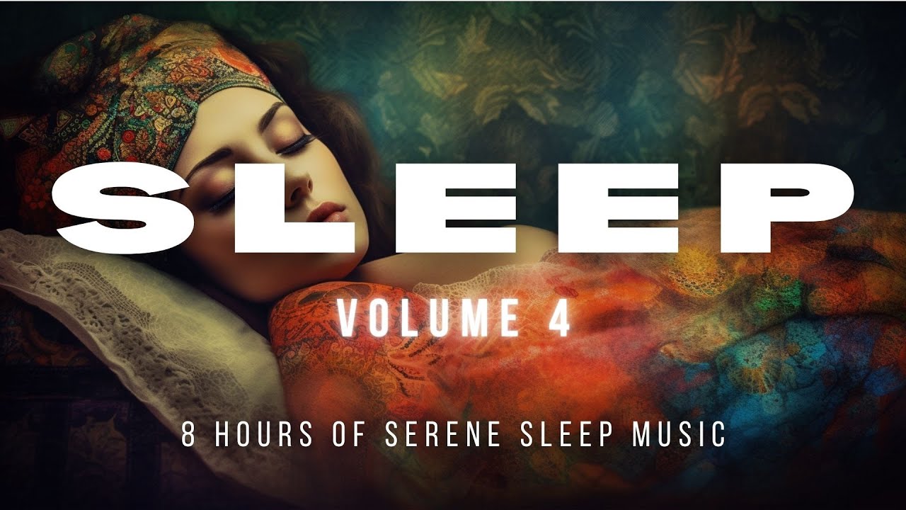 8 Hours of Serene Sleep Music: Deep Relaxation for a Restful Night ...