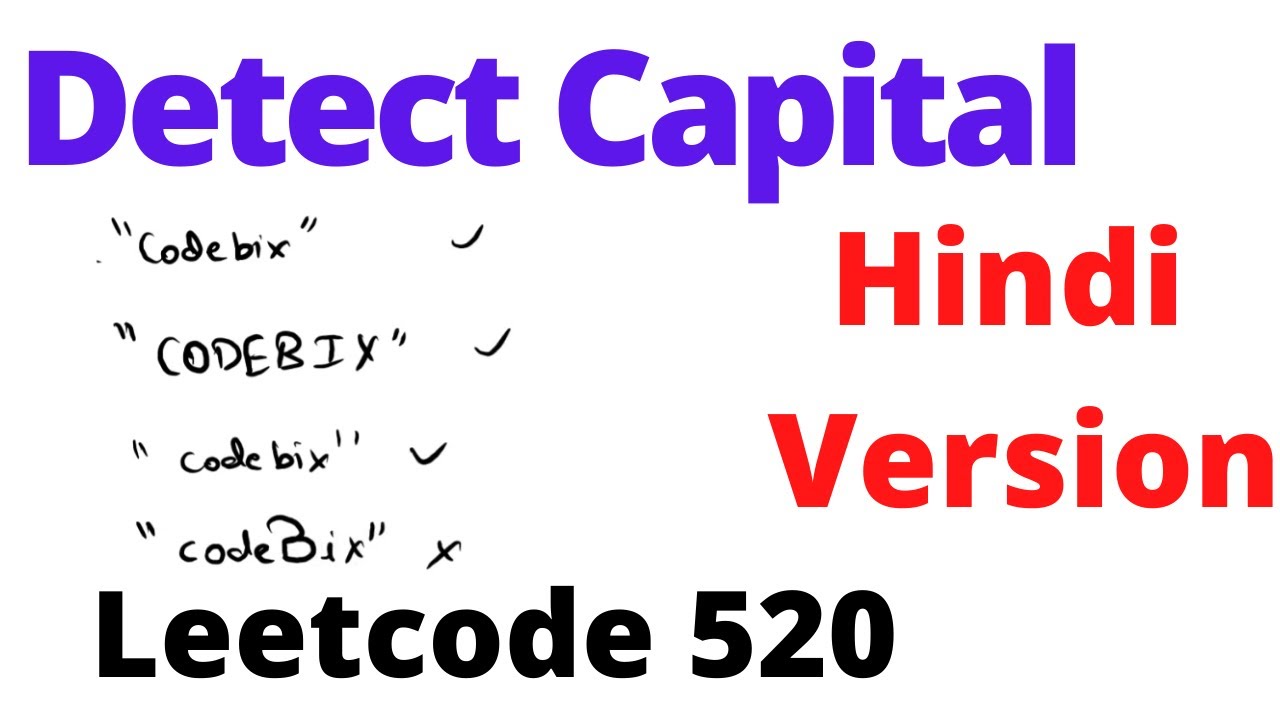 Detect Capital Leetcode 520 Hindi Youtube