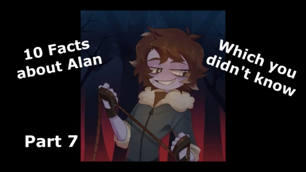 My dear hatchet man game Facts about Alan Part 7 - YouTube