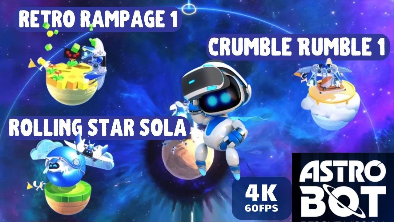 Astro Bot - Rolling Star Sola + Retro Rampage 1 + Crumble Rumble 1 - YouTube
