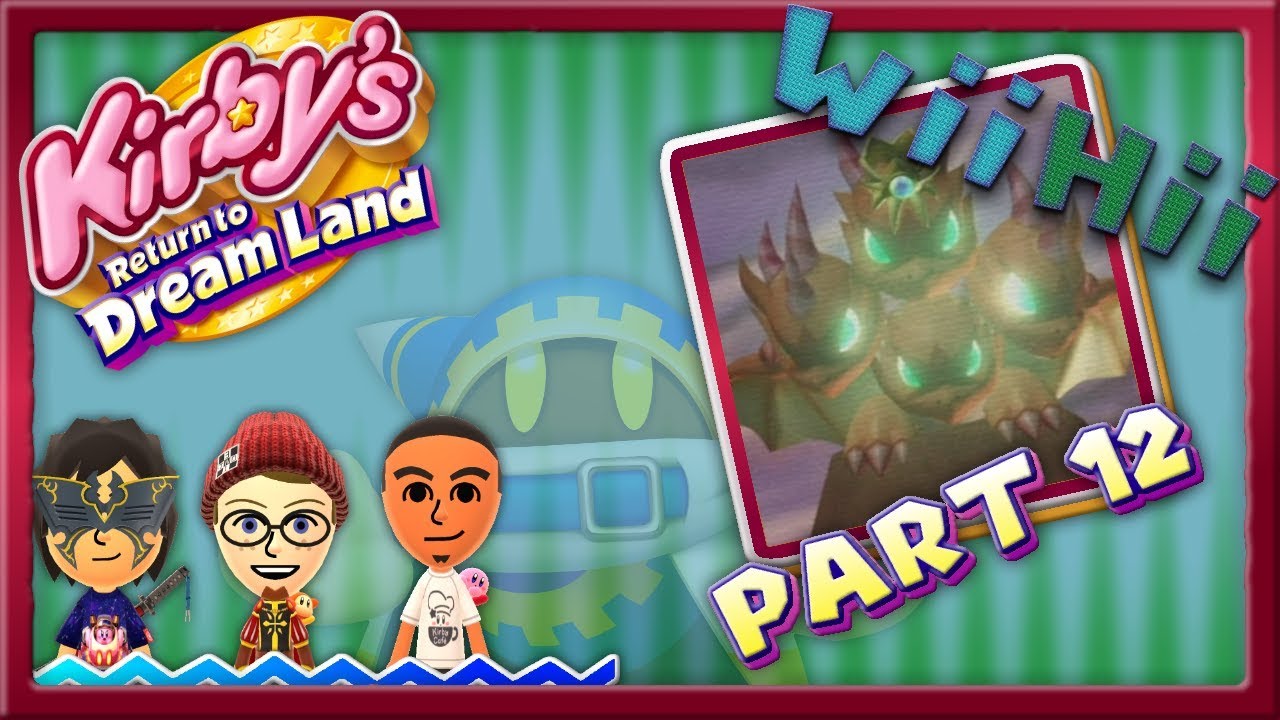 TO HALCANDRA! - Kirby's Return to Dreamland | Part 12 | WiiHii - YouTube