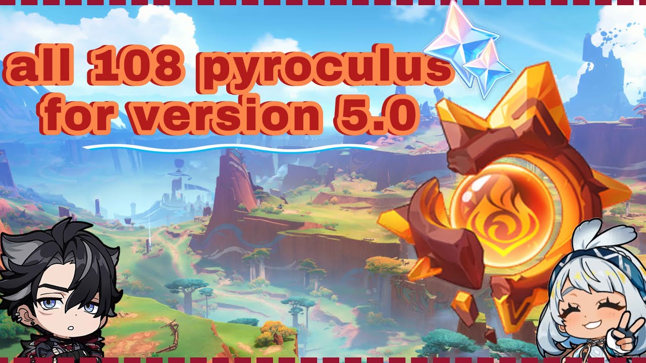 All 108 Pyroculus Locations | Guide For Version 5.0!! ⭐| Genhin Impact ...