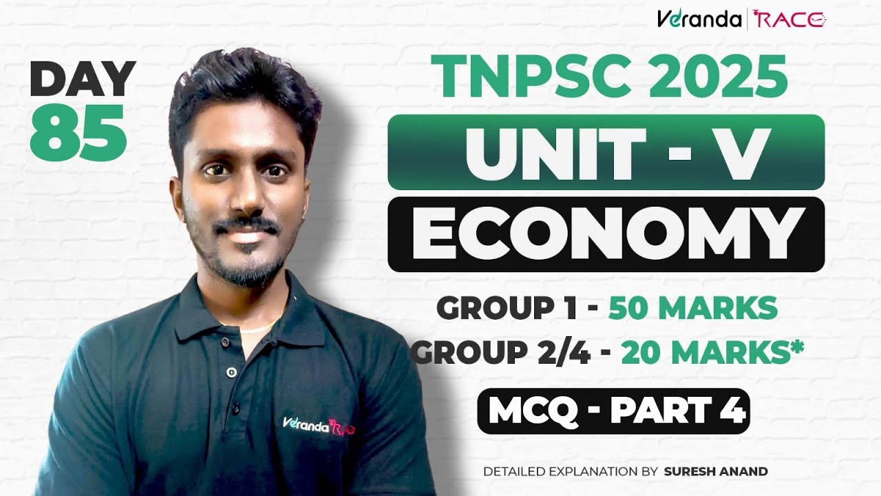 DAY 85 | TNPSC 2025 | UNIT V & ECONOMY | BY SURESH ANAND - YouTube